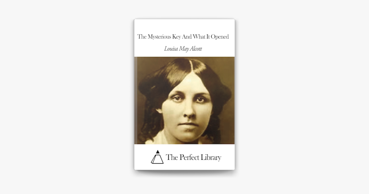 ‎The Mysterious Key And What It Opened on Apple Books