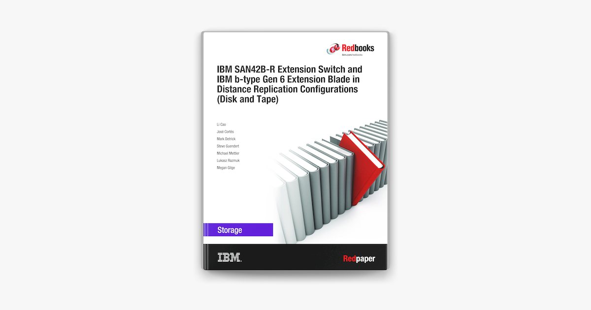 ‎IBM SAN42B-R Extension Switch and IBM b-type Gen 6 Extension Blade in ...