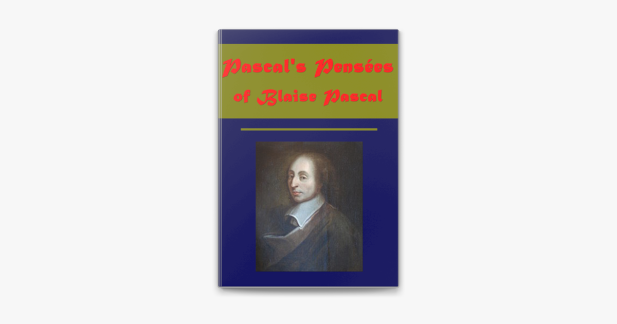 ‎Pascal's Pensées of Blaise Pascal în Apple Books