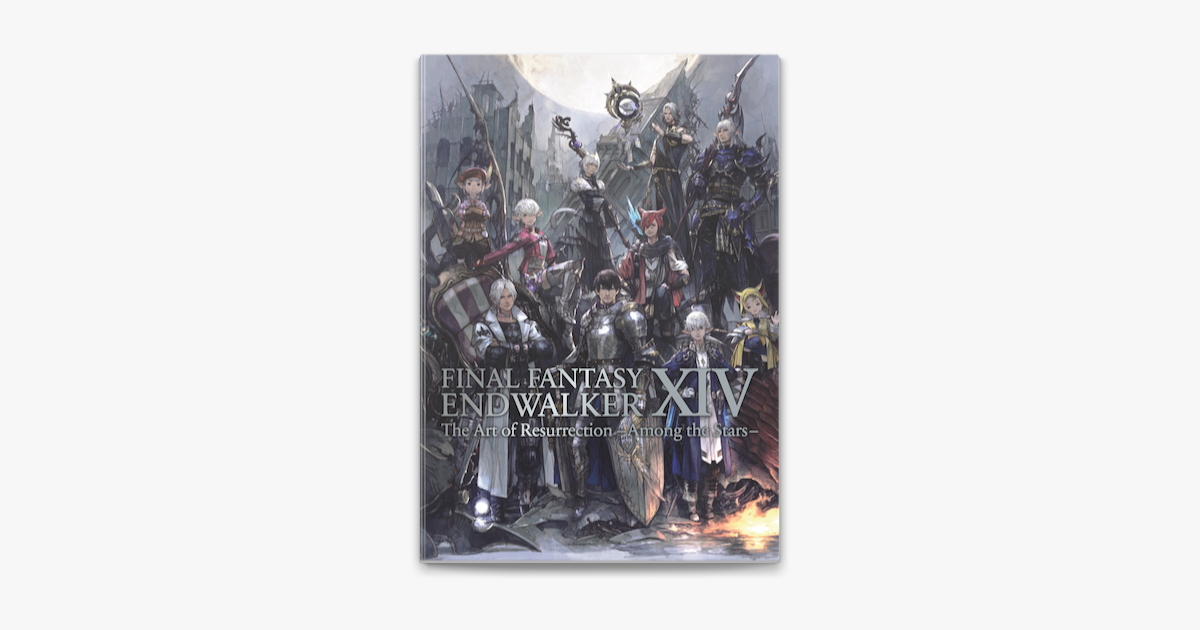 Final Fantasy XIV: Endwalker -- The Art of Resurrection -Among the ...