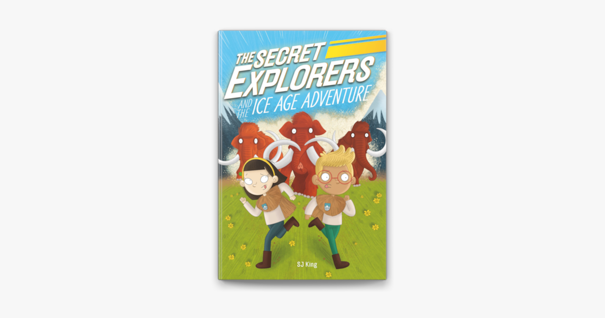 The Secret Explorers and the Ice Age Adventure» в Apple Books