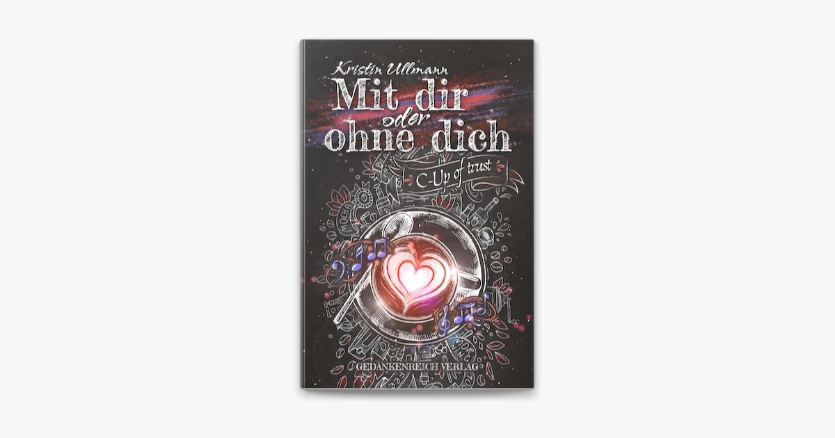 ‎Mit dir oder ohne dich by Kristin Ullmann on Apple Books