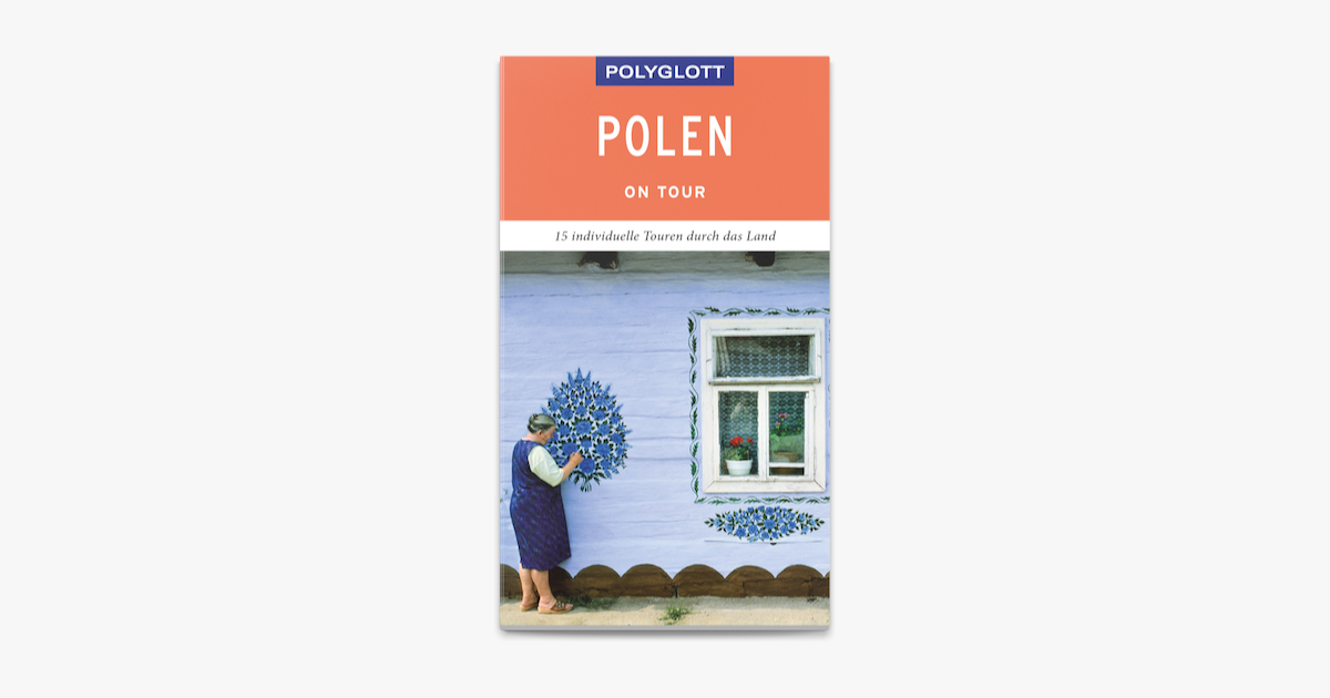POLYGLOTT on tour Reiseführer Polen“ von Renate Nöldeke in Apple Books