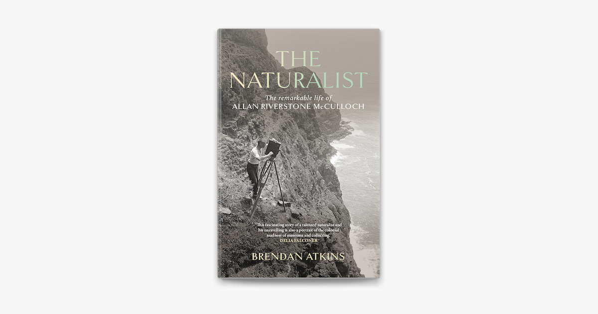 ‎The Naturalist by Brendan Atkins on Apple Books