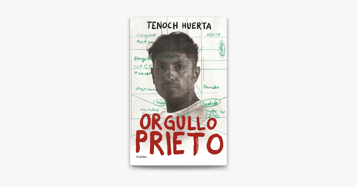 Orgullo prieto“ von Tenoch Huerta in Apple Books