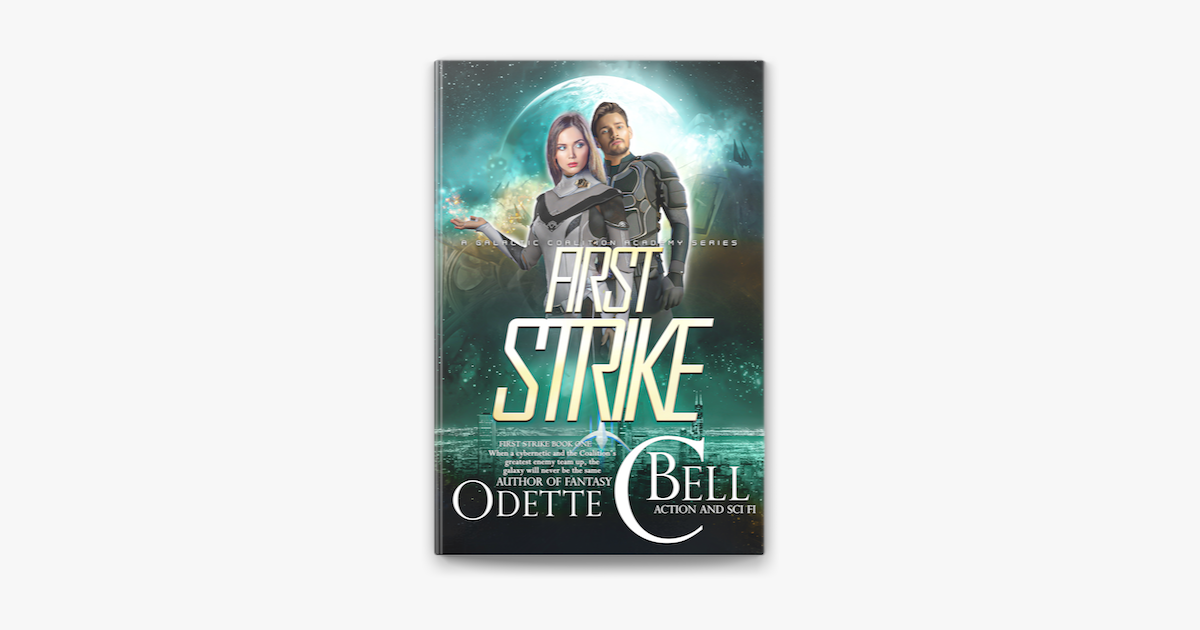 ‎First Strike Book One by Odette C. Bell on Apple Books