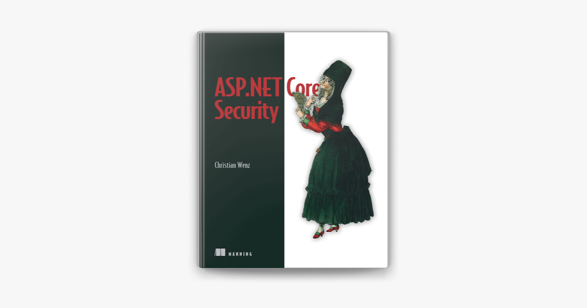 ASP.NET Core Security de Christian Wenz no Apple Books ASP.NET Core Security de Christian Wenz no Apple Books