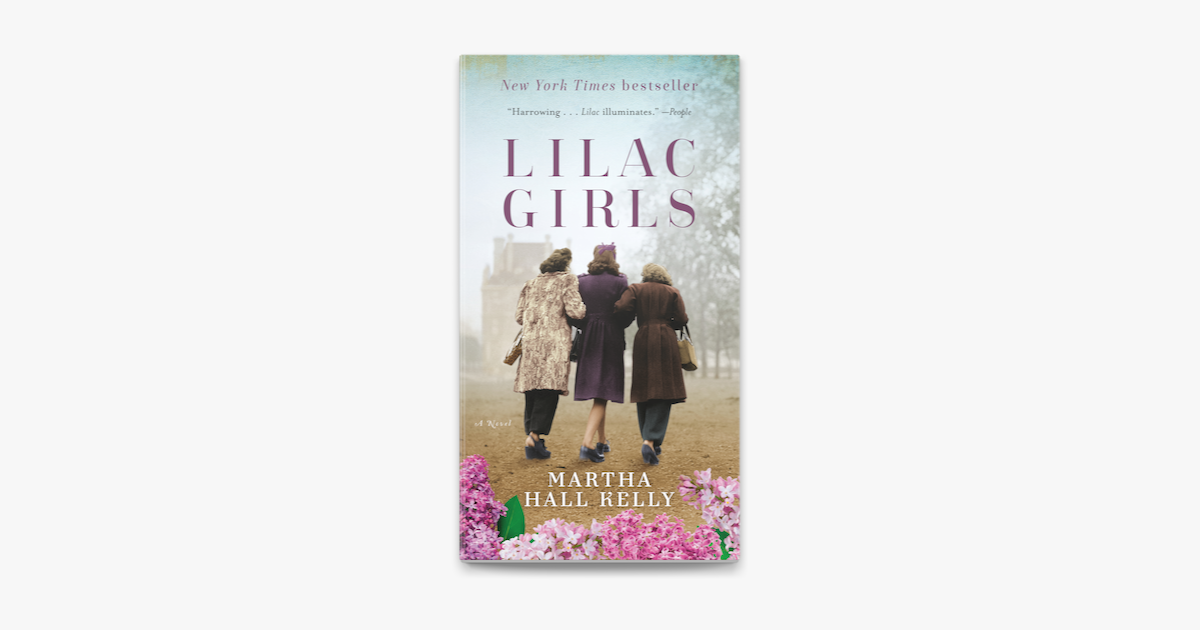 ‎Lilac Girls by Martha Hall Kelly on Apple Books