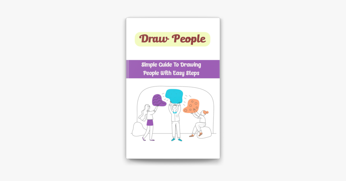 ‎Draw People: Simple Guide To Drawing People With Easy Steps no Apple Books