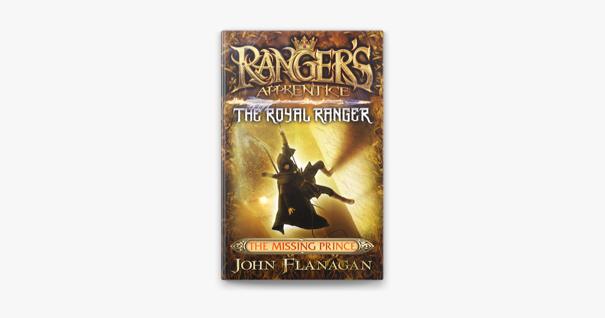 ‎Ranger's Apprentice The Royal Ranger 4: The Missing Prince by John ...