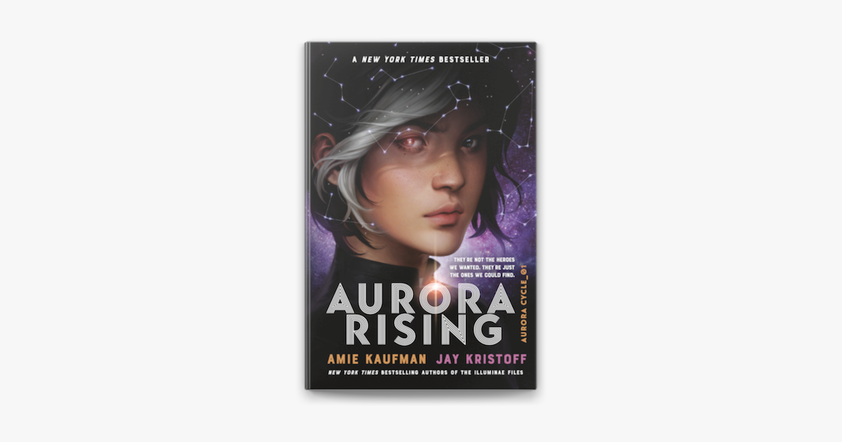 ‎Aurora Rising by Amie Kaufman & Jay Kristoff on Apple Books