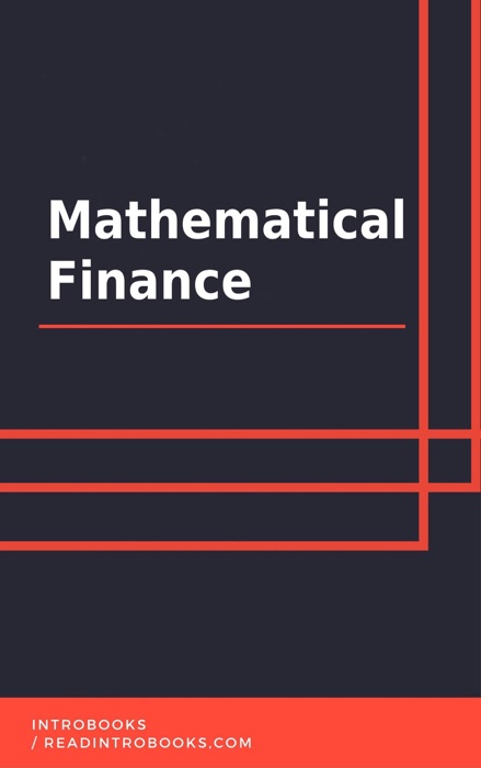 DOWNLOAD ~ Mathematical Finance by Introbooks Team ~ Book PDF Kindle ePub Free - Download PDF ...