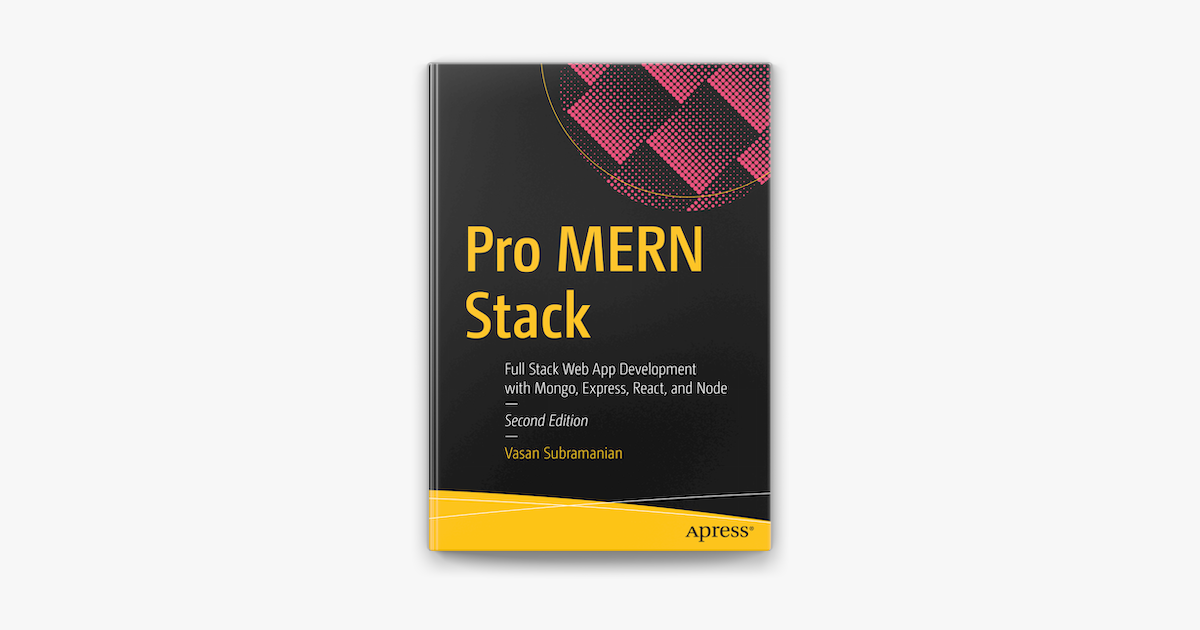 Pro MERN Stack de Vasan Subramanian en Apple Books Pro MERN Stack de Vasan Subramanian en Apple Books