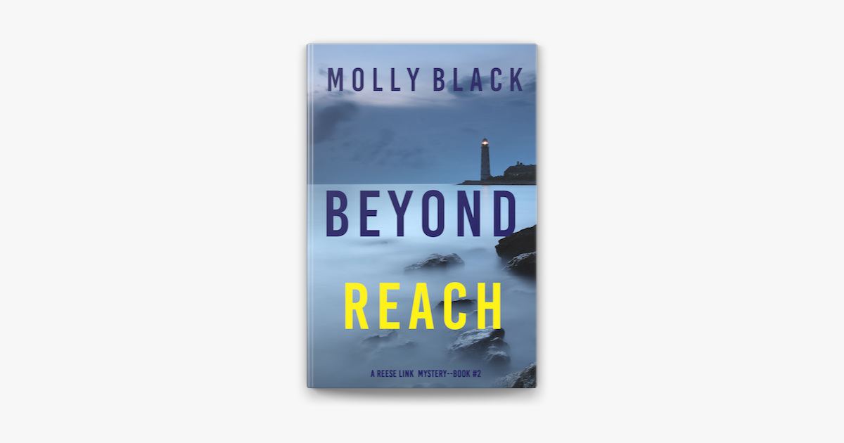 ‎Beyond Reach (A Reese Link Mystery—Book Two) by Molly Black on Apple Books