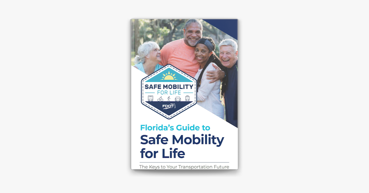 ‎Florida's Guide to Safe Mobility for Life by Florida Department of ...