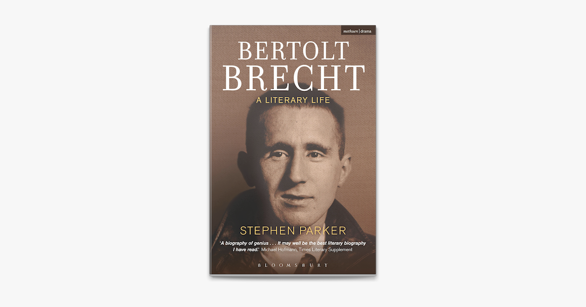 Bertolt Brecht: A Literary Life by Stephen Parker on Apple Books Bertolt Brecht: A Literary Life by Stephen Parker on Apple Books