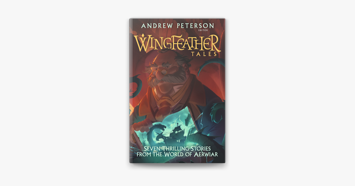 ‎Wingfeather Tales by Andrew Peterson on Apple Books