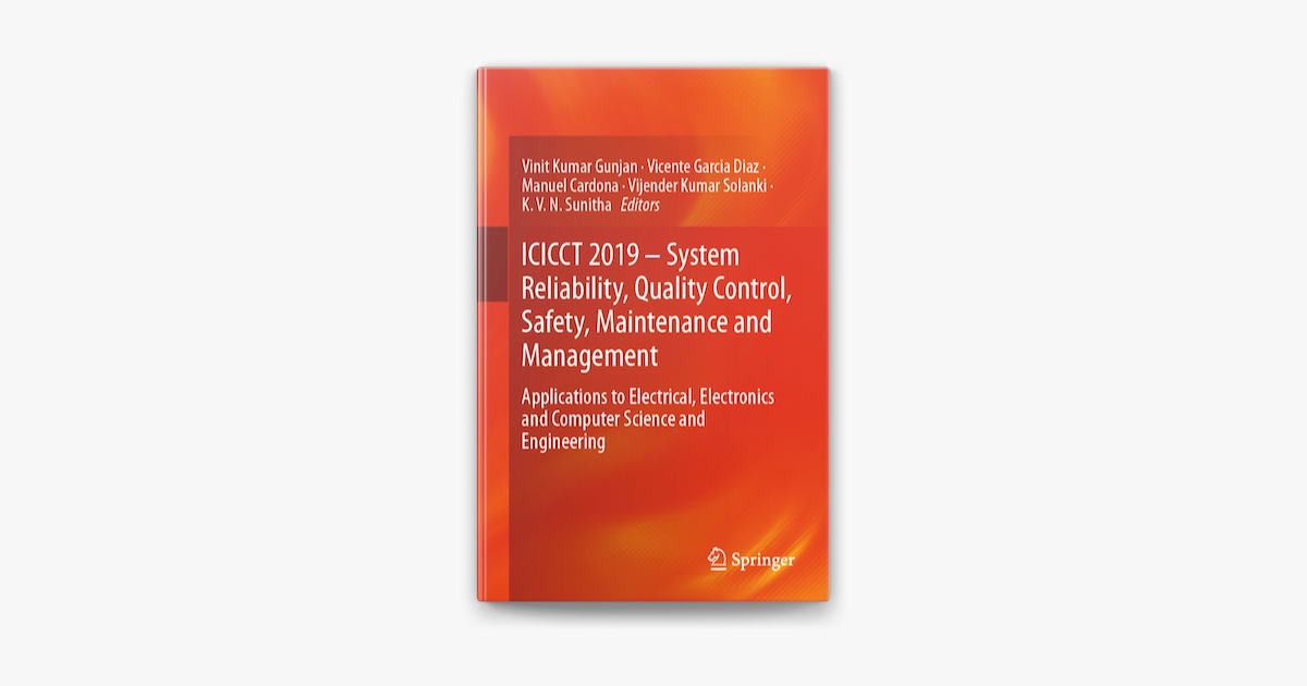 ‎ICICCT 2019 – System Reliability, Quality Control, Safety, Maintenance ...