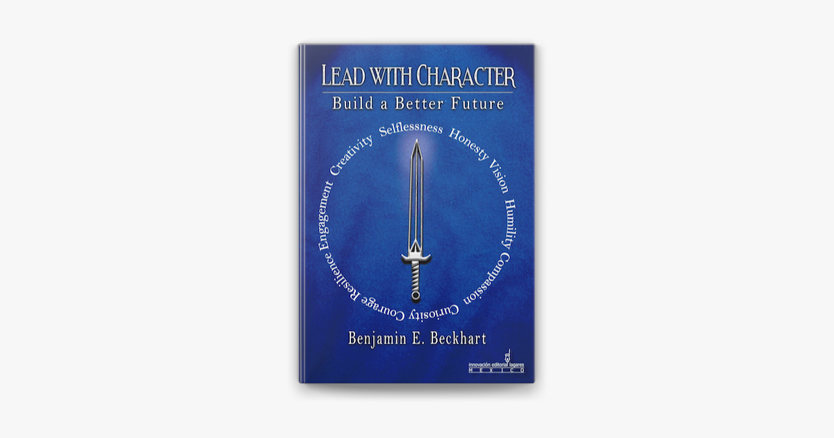 ‎Lead With Character de Benjamin Beckhart en Apple Books