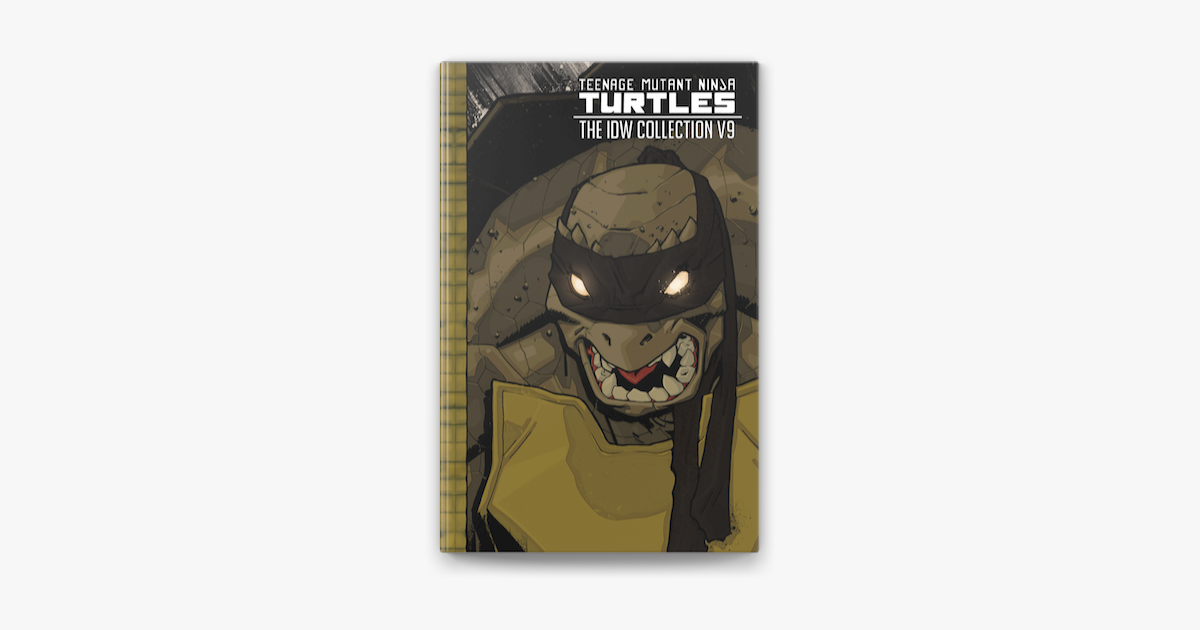 ‎Teenage Mutant Ninja Turtles: The IDW Collection, Vol. 9 di Kevin ...