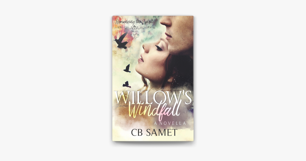 ‎Willow's Windfall (a novella) by CB Samet on Apple Books