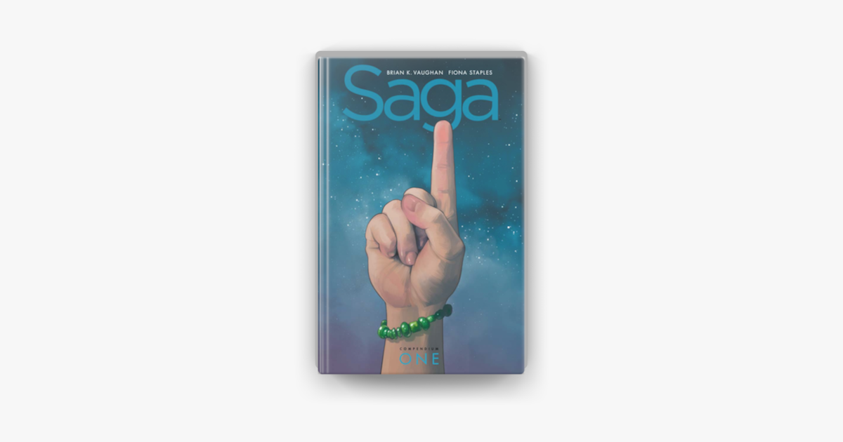 Saga: Compendium One” de Brian K. Vaughan & Fiona Staples (ebook) - Apple Books