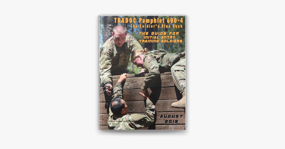 ‎TRADOC Pamphlet TP 600-4 The Soldier’s Blue Book: The Guide for ...