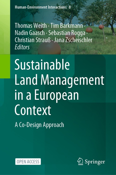 Download ~ Sustainable Land Management in a European Context * by Thomas Weith, Tim Barkmann ...