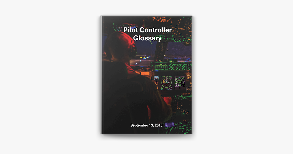 ‎Pilot Controller Glossary by Federal Aviation Administration (FAA) on ...