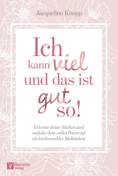 (DOWNLOAD) "Ich kann viel und das ist gut so!" by Jacqueline Knopp ...