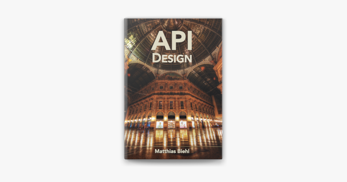 ‎RESTful API Design di Matthias Biehl su Apple Books