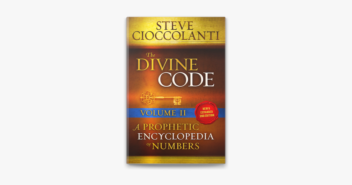 ‎The DIVINE CODE: A Prophetic Encyclopedia of Numbers, Volume 2 by ...