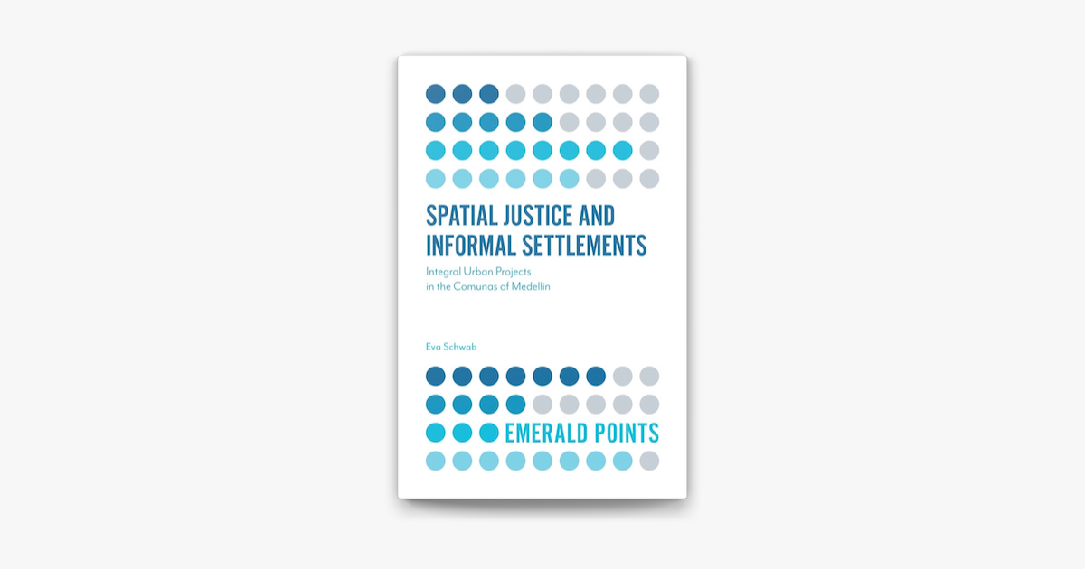 spatial Justice And Informal Settlements Sur Apple Books