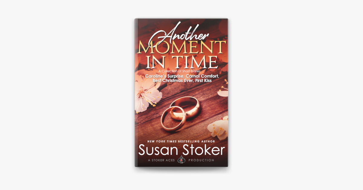 ‎Another Moment in Time by Susan Stoker on Apple Books