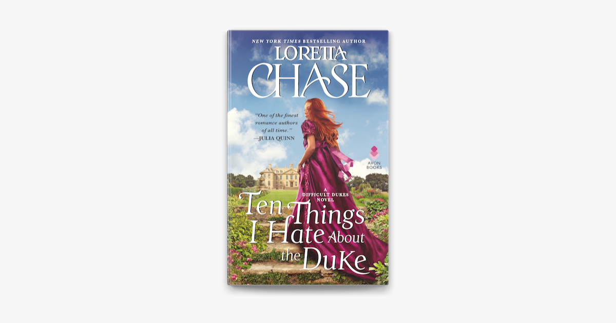 ‎Ten Things I Hate About the Duke by Loretta Chase on Apple Books