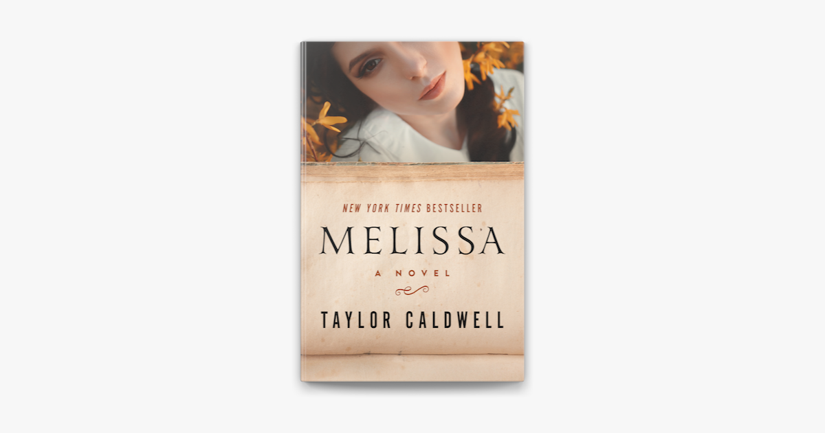 ‎Melissa by Taylor Caldwell on Apple Books