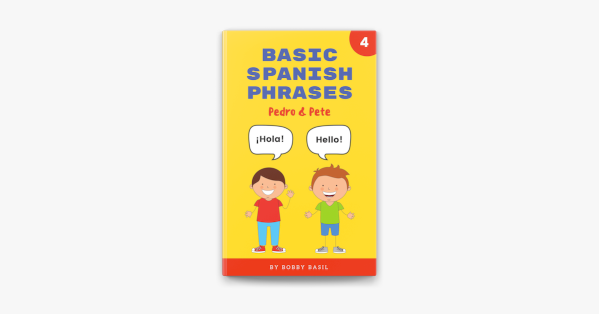 ‎Basic Spanish Phrases: Learn Beginner Spanish to English Book for Kids ...