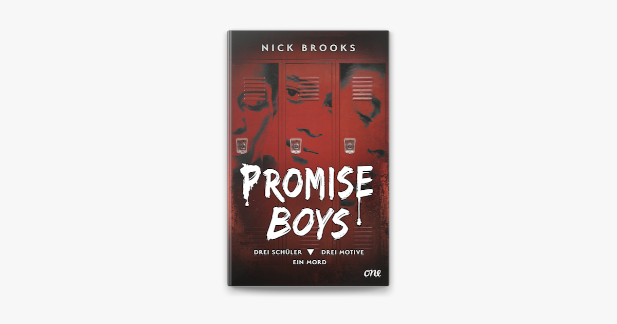 Promise Boys - Drei Schüler. Drei Motive. Ein Mord.“ von Nick Brooks ...
