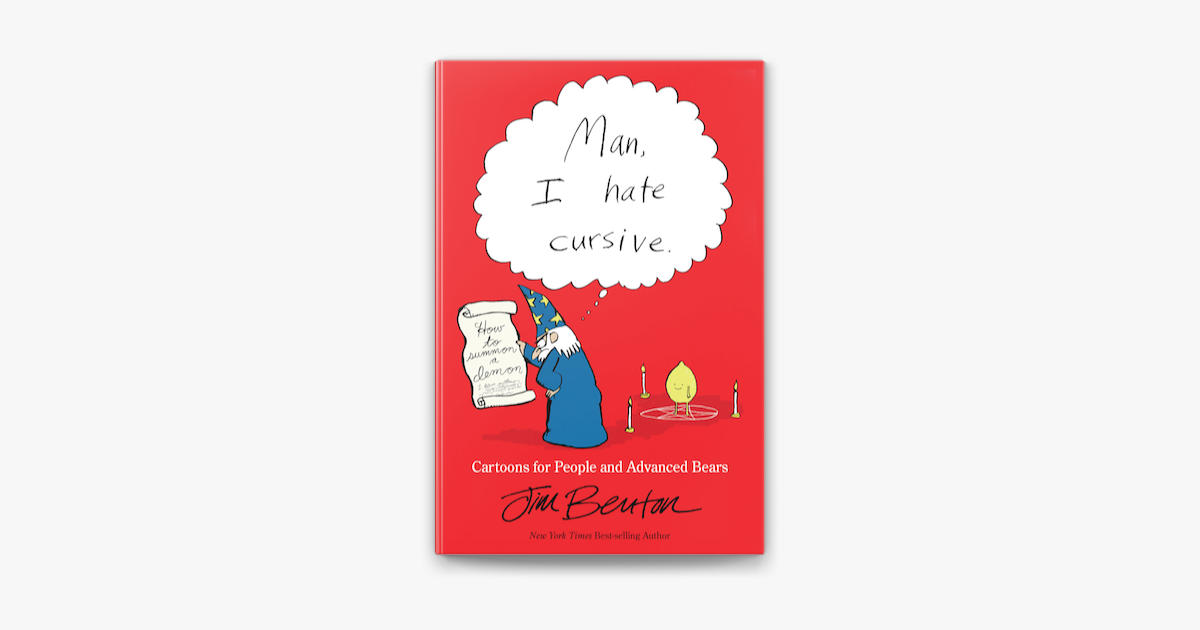man I Hate Cursive By Jim Benton On Apple Books