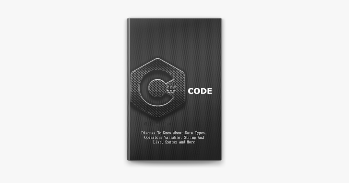 C# Code: Discuss To Know About Data Types, Operators Variable, String ... C# Code: Discuss To Know About Data Types, Operators Variable, String ...