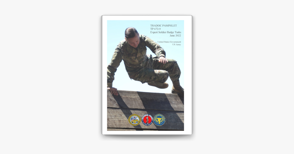 ‎TRADOC Pamphlet TP 672-9 Expert Soldier Badge Tasks June 2022 by ...