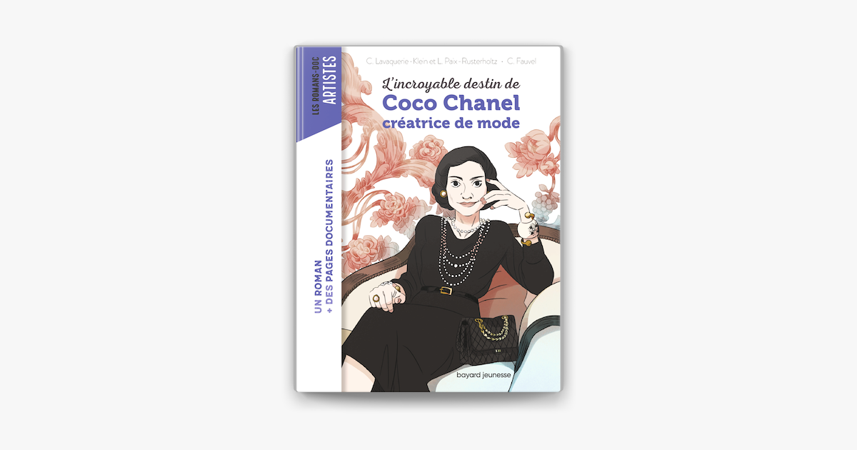 ‎L'incroyable destin de Coco Chanel, créatrice de mode by Christiane ...