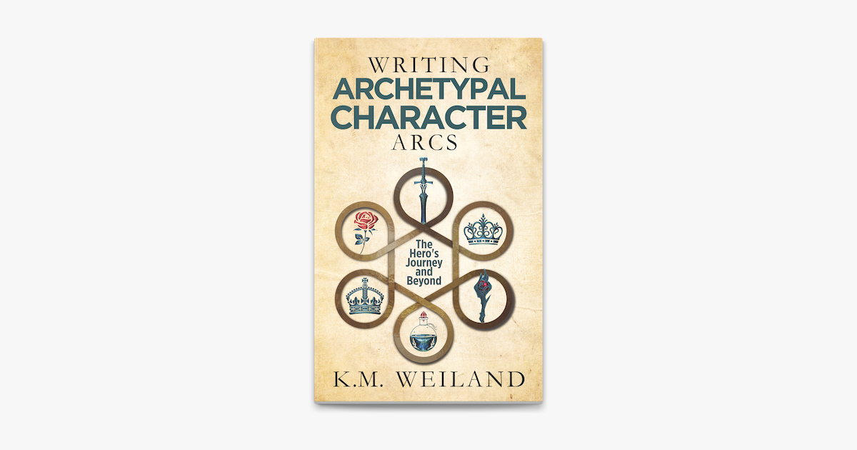 ‎Writing Archetypal Character Arcs: The Hero's Journey and Beyond by K ...