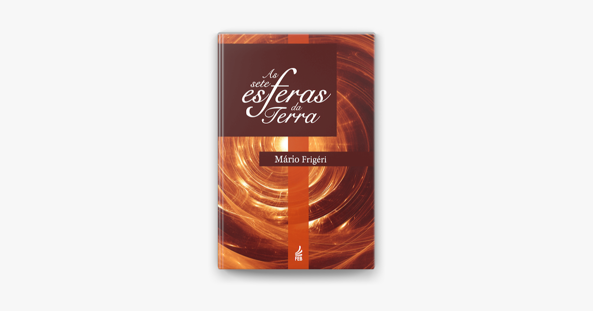 ‎As sete esferas da Terra by Mário Frigéri on Apple Books