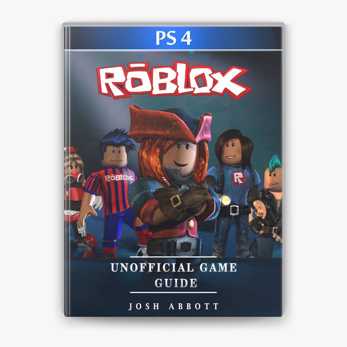 Roblox PS4 Unofficial Game Guide