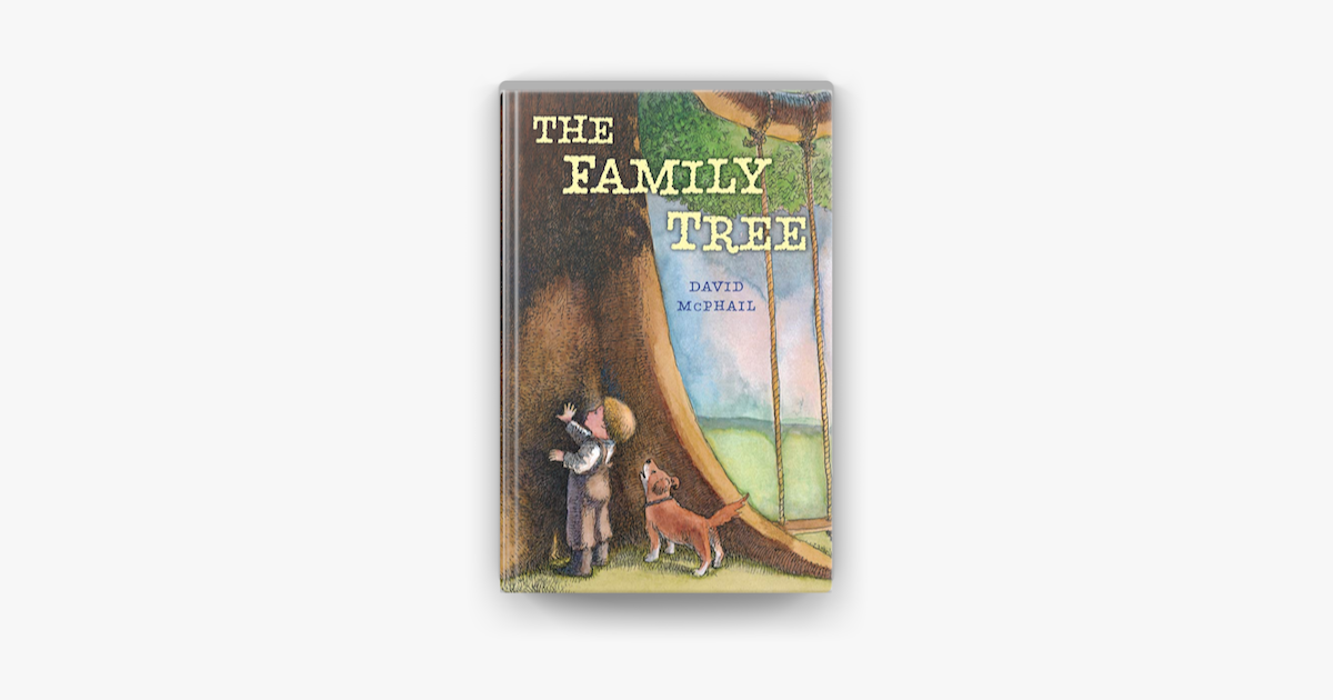 ‎The Family Tree by David McPhail on Apple Books