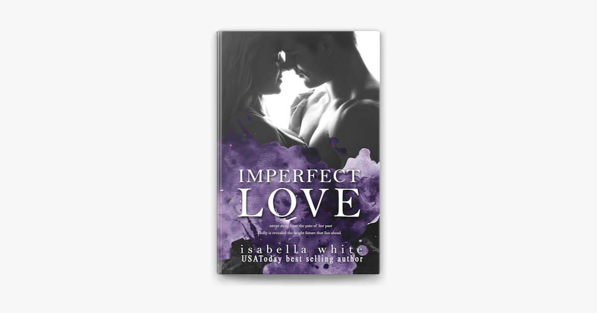 ‎Imperfect Love by Isabella White on Apple Books