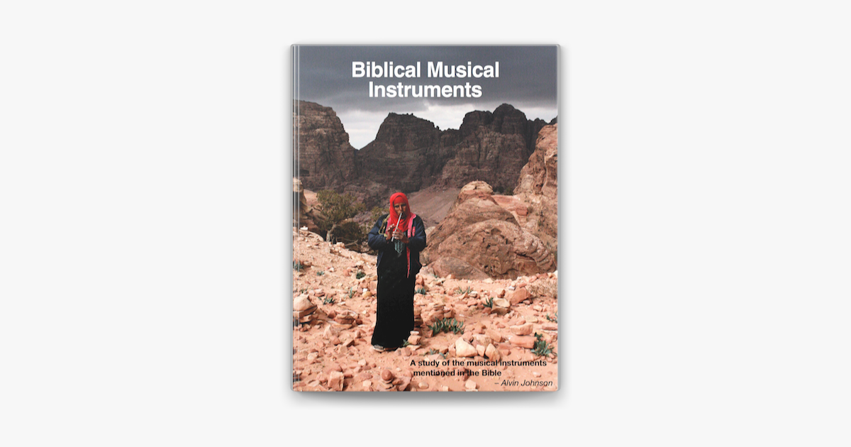 ‎Biblical Musical Instruments by Alvin Johnson on Apple Books