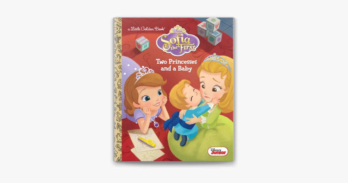 ‎Two Princesses and a Baby (Disney Junior: Sofia the First) by Andrea ...