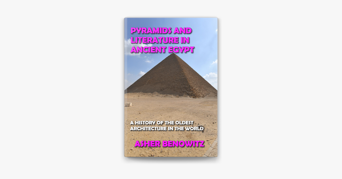 ‎Pyramids and Literature in Ancient Egypt par ASHER BENOWITZ sur Apple ...